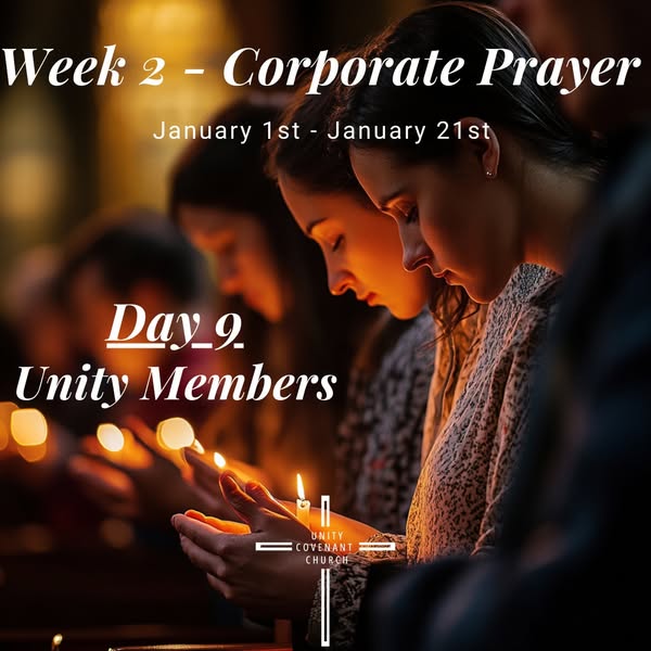 Fast Week 2 - Corporate Prayer | Unity Covenant Church